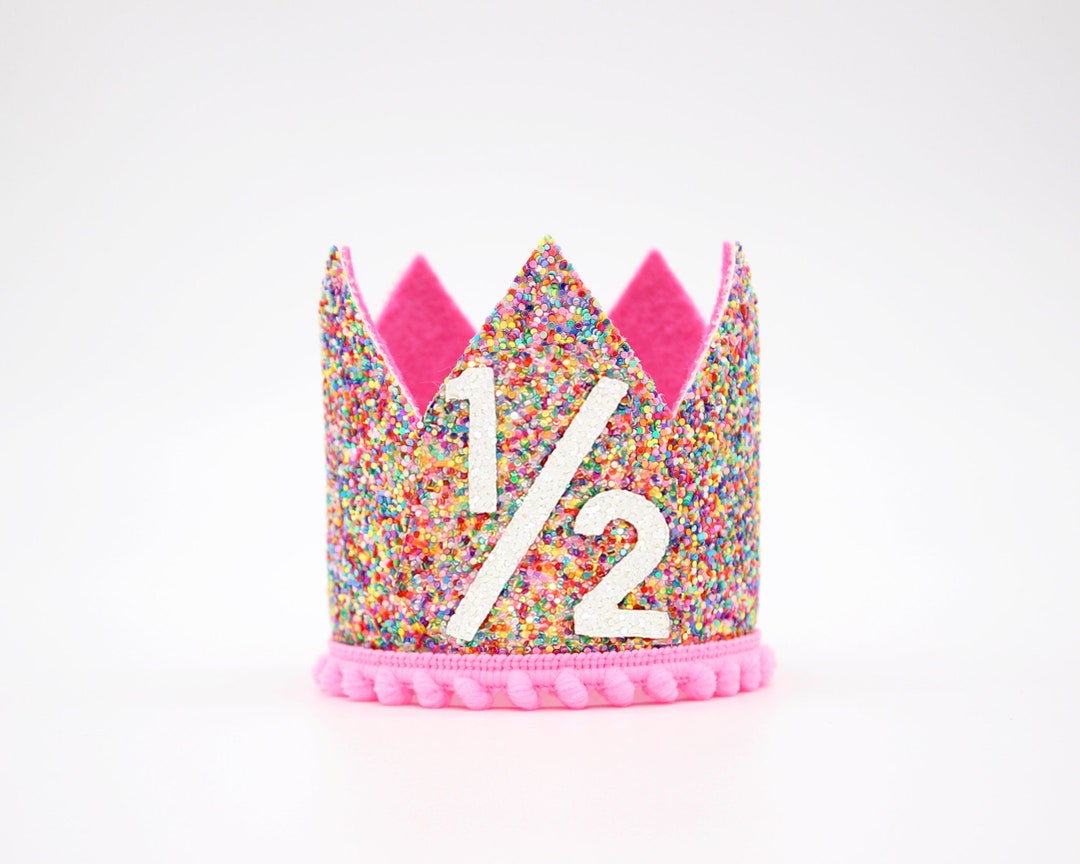 Sprinkles 1/2 Birthday Crown Half Birthday Crown Half Birthday Girl 1/2 ...