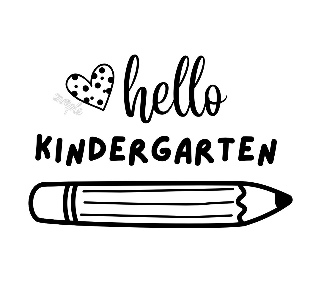 Hello Kindergarten Svg, Kindergarten Svg File, Svg, Kindergarten ...