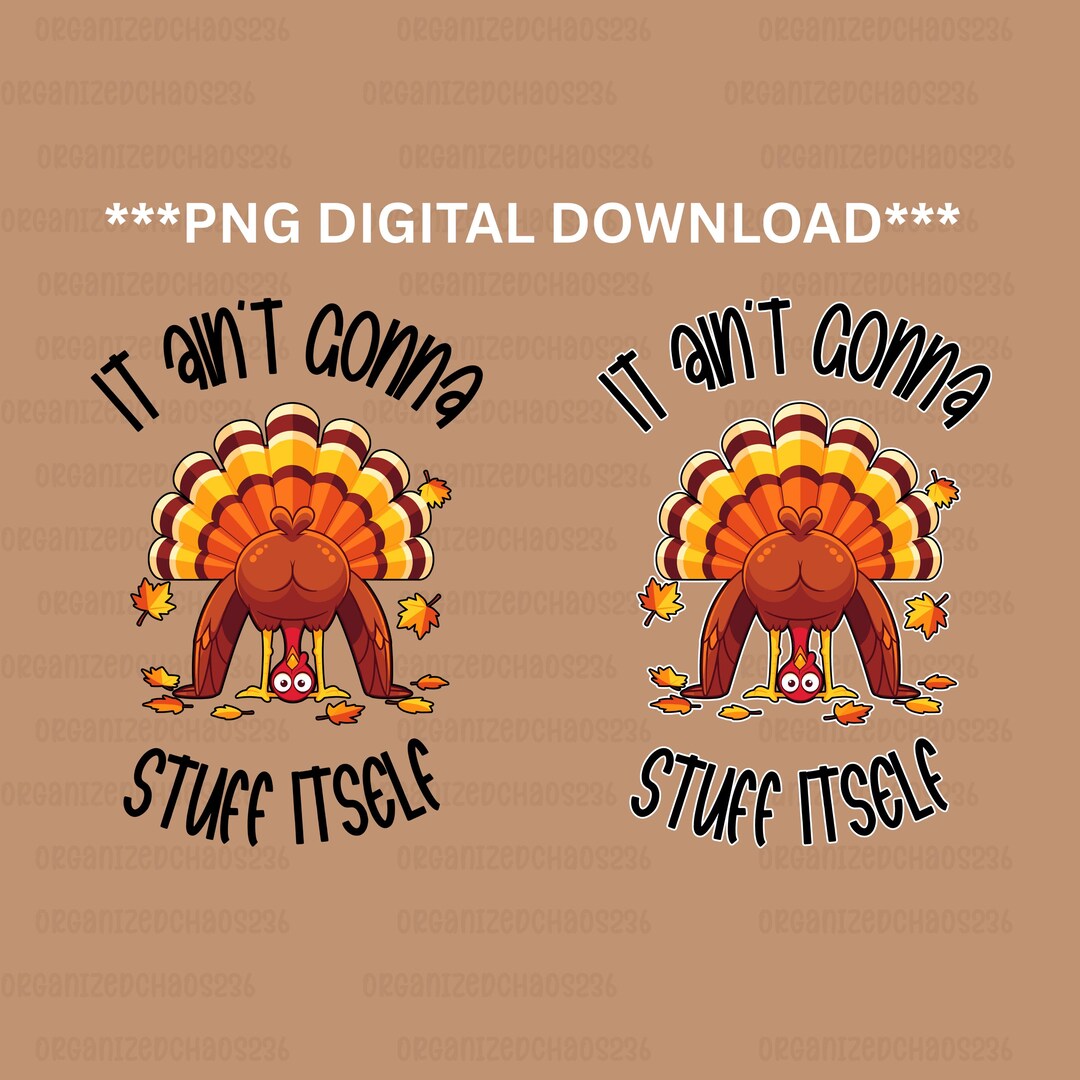Funny Turkey Butt PNG | Thanksgiving Turkey Humor | Cute Fall Turkey ...
