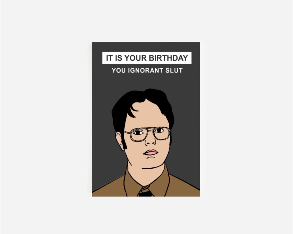 DWIGHT SCHRUTE BIRTHDAY | 4X6 | the Office Funny Birthday Card - Etsy