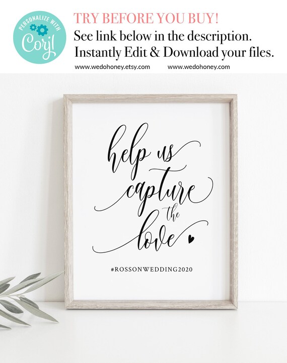 Help us Capture the Love Sign, Editable Template #0033_15 by We Do ...