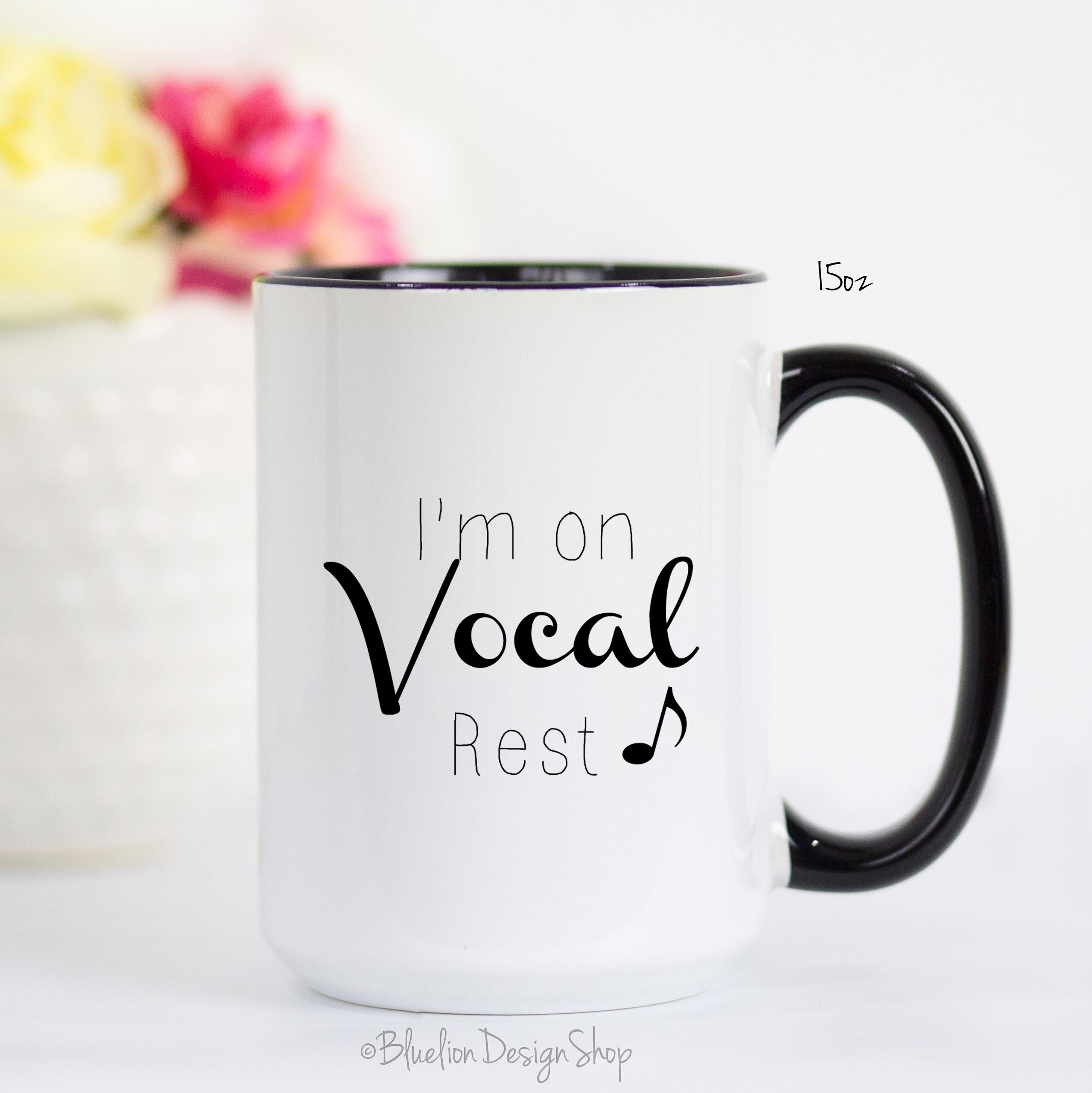 I'm on Vocal Rest Coffee and Tea Mug Vocal Rest Singer | Etsy
