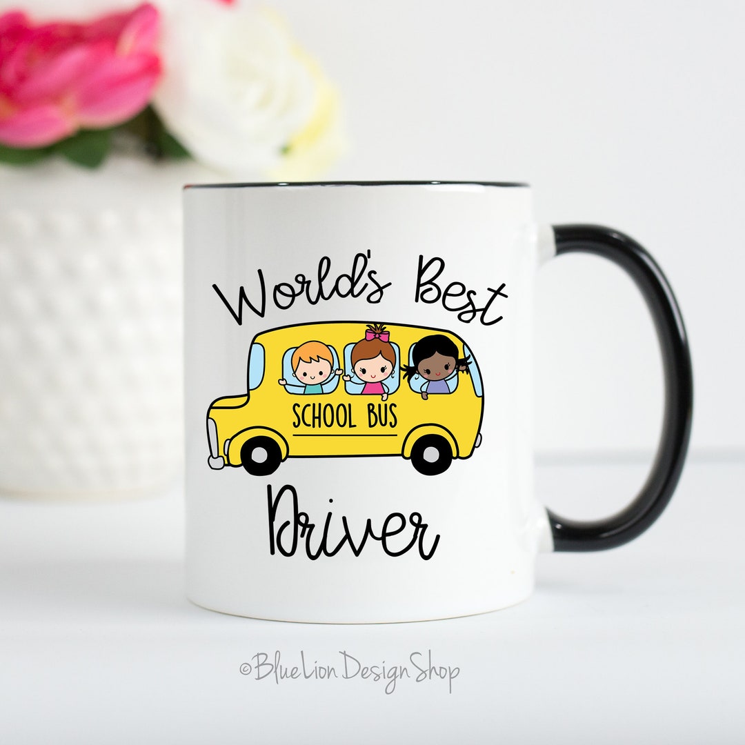 School Bus Driver Mug, World's Best School Bus Driver, Bus Driver Gift ...