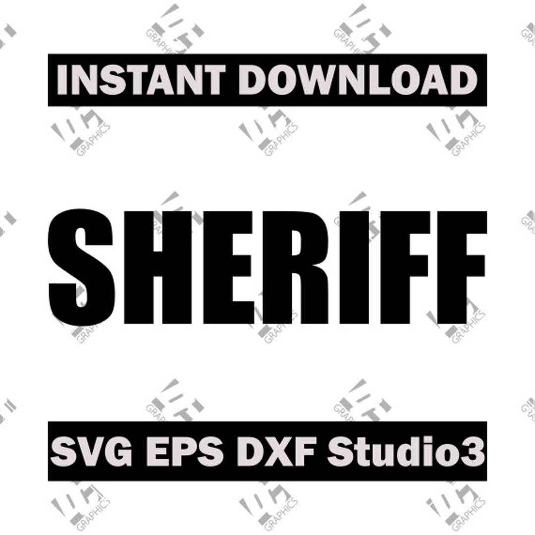 Sheriff Deputy - Cutting Cut File SVG, EPS, Dxf, and Studio3 - DIY ...