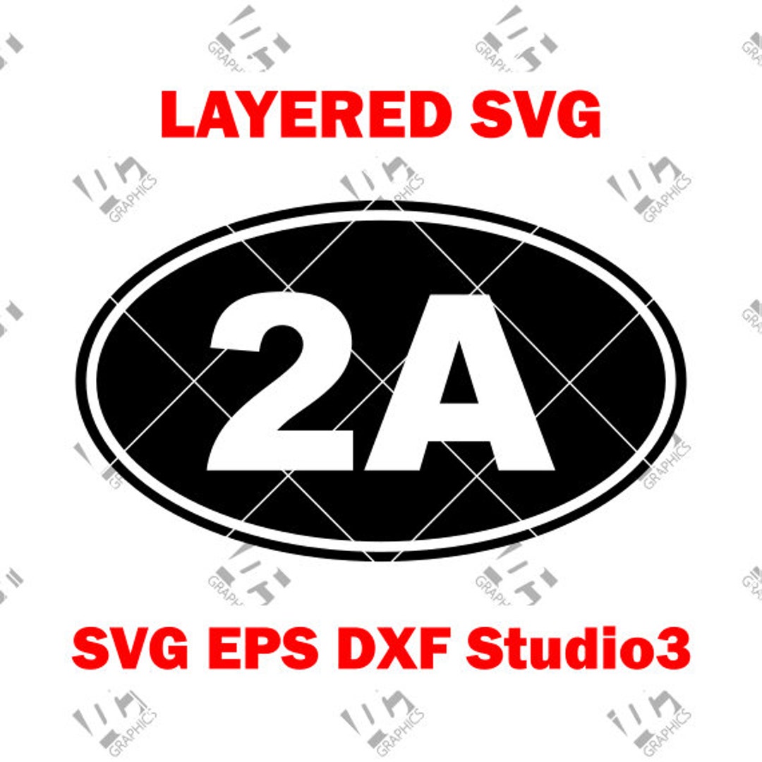 Second Amendment 2A - Oval Decal Cutting File Svg, Eps, Dxf, and ...