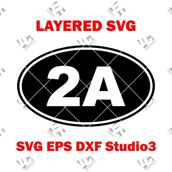 Second Amendment 2A Oval Decal Cutting File Svg Eps Dxf - Etsy