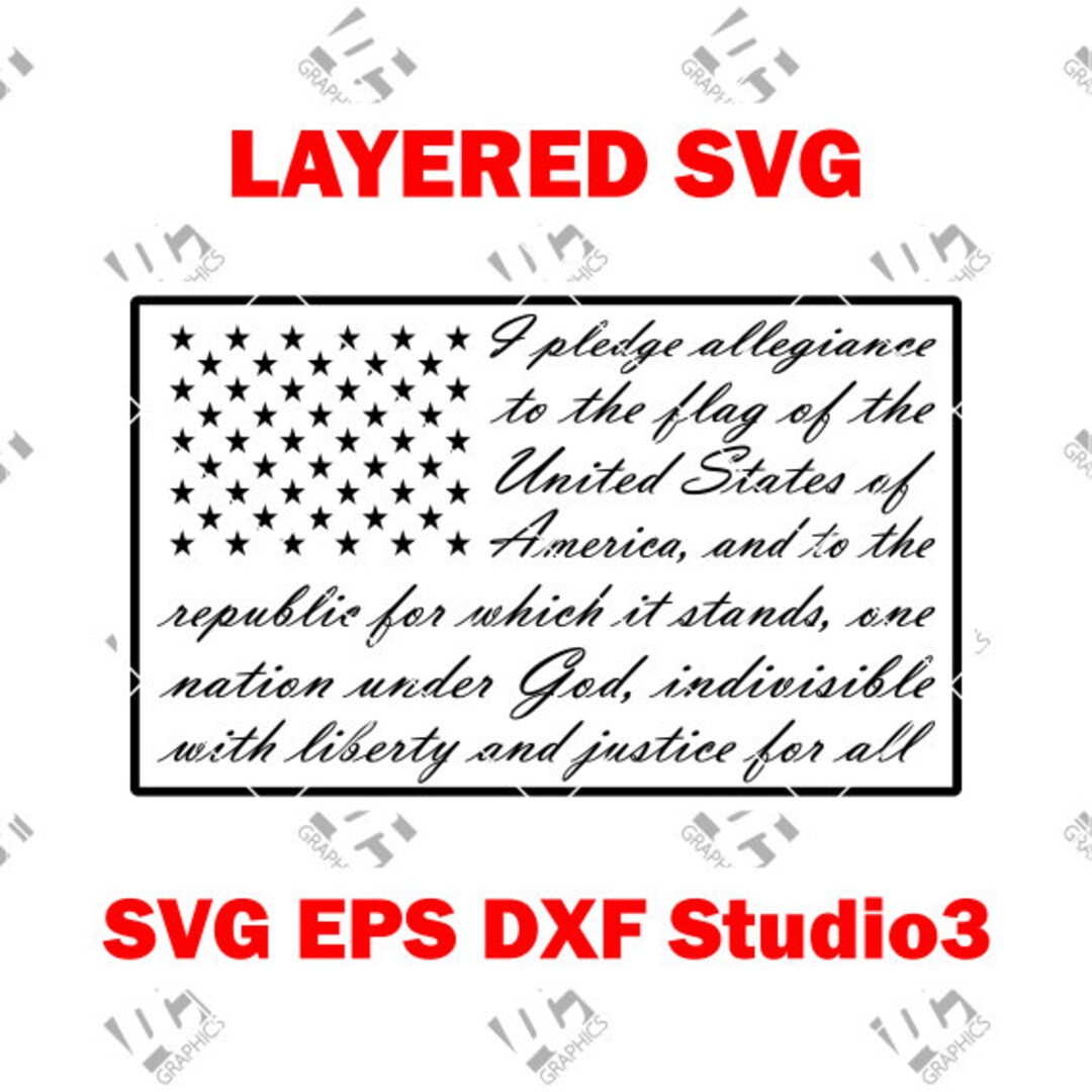 Pledge of Allegiance Flag - Cutting File SVG, EPS, DXF, and Studio3 ...