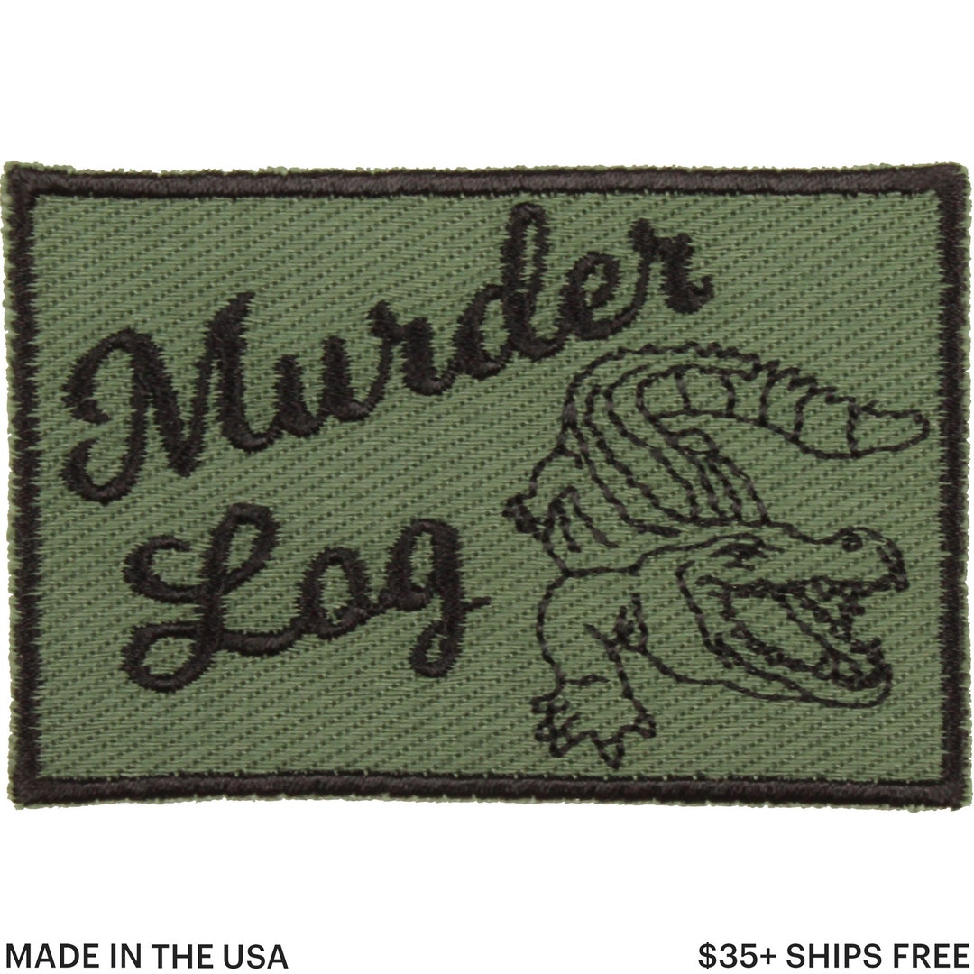 Alligator Crocodile Murder Log Patch Made in USA 3 X 2 Funny Animal ...