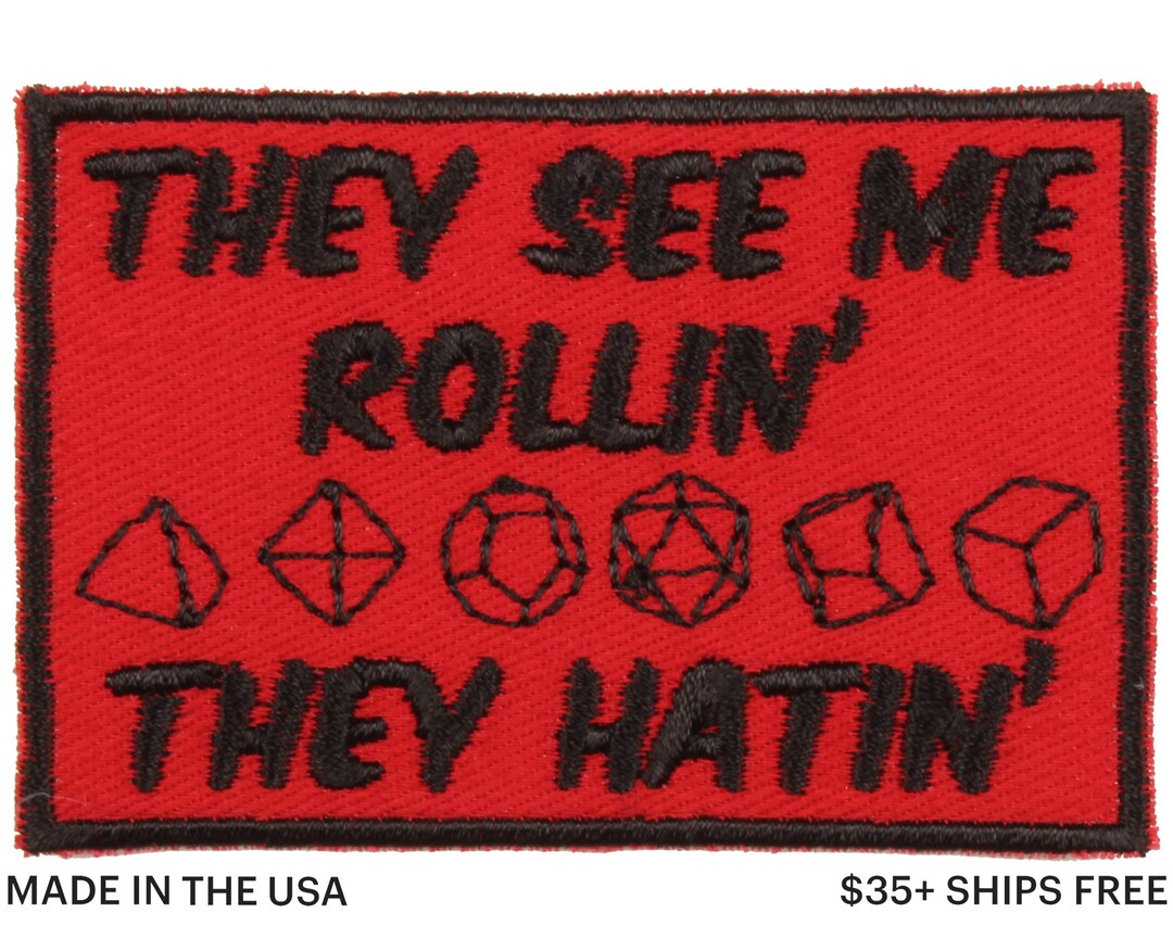 They See Me Rollin They Hatin Patch Made in USA 3 X - Etsy