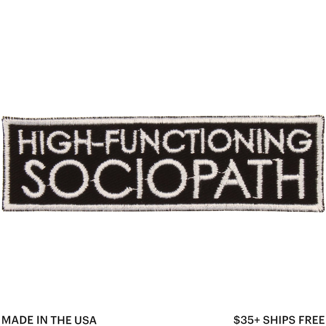 High-functioning Sociopath Patch – Made in USA – 4" X 1.25" Sherlock ...