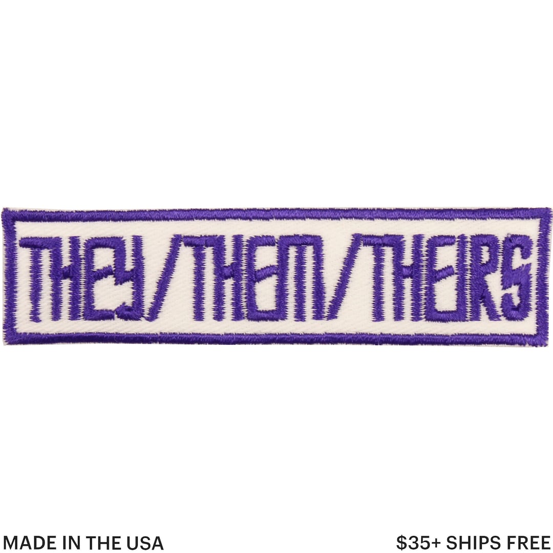 They Them Patch – Made in USA – 4" X 1" Trans Patch – Agender Patch ...