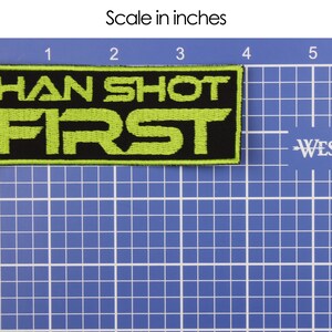 Han Shot First Patch – Made in USA – 4" X 1.5" Fandom Patches – Patches ...