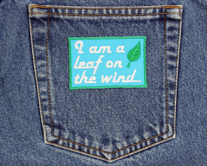 I Am a Leaf on the Wind Patch Made in USA 2 X 3 | Etsy