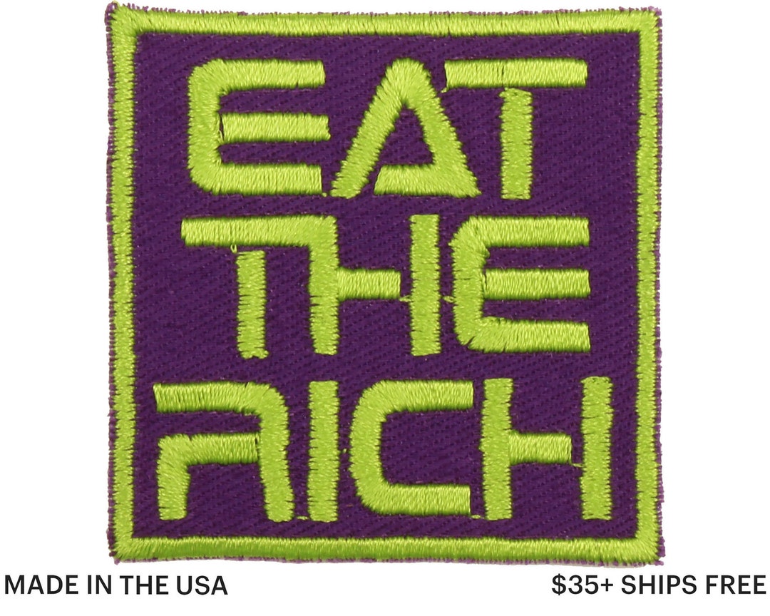 Eat the Rich Patch Made in USA 2 Square Embroidered - Etsy