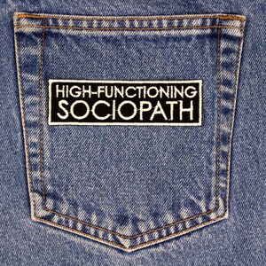 High-functioning Sociopath Patch Made in USA 4 X | Etsy