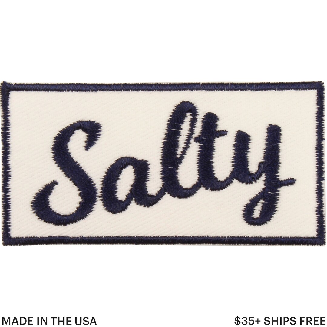 Salty Patch – Made in USA – 3" X 1.5" Embroidered Patches for Jackets ...