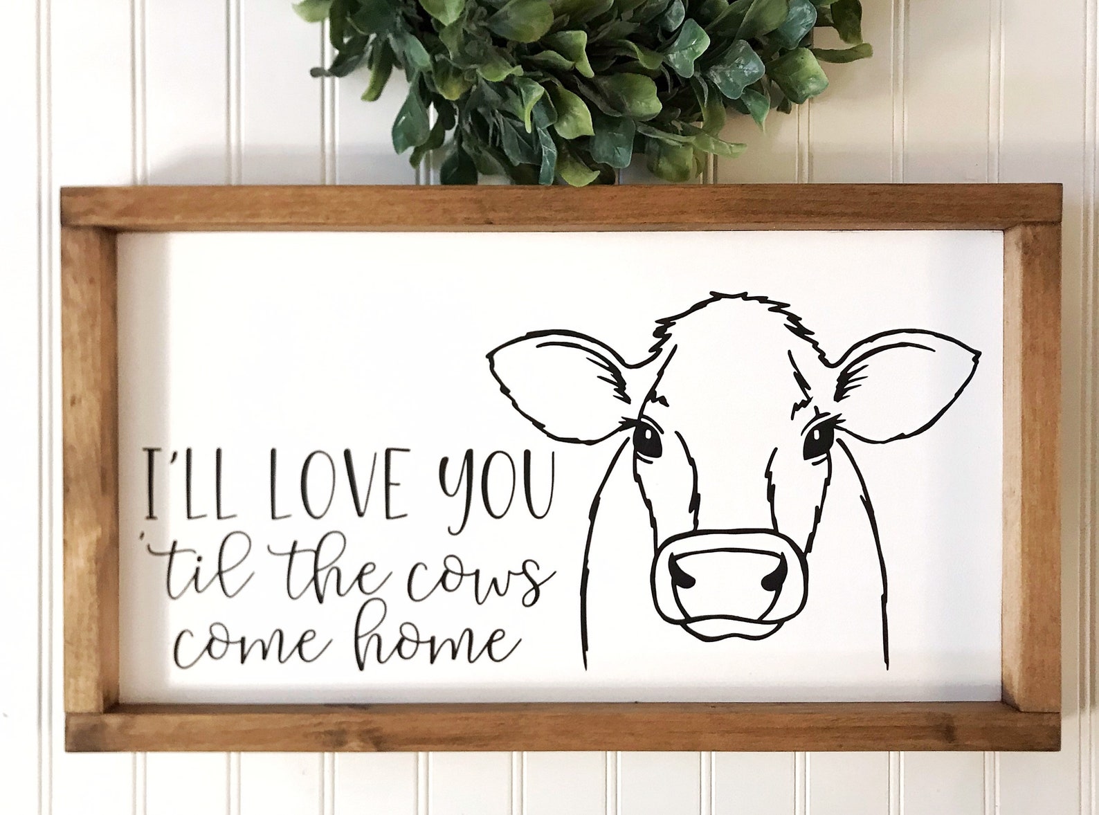 Ill Love You Til the Cows Come Home / Rustic Nursery Decor / | Etsy