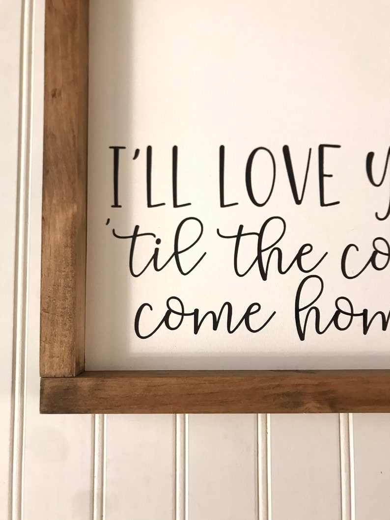 Ill Love You Til the Cows Come Home / Rustic Nursery Decor / | Etsy