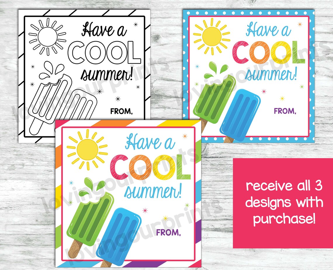 End of the Year Gift Tags for Students, Have a Cool Summer Tag, Have a ...