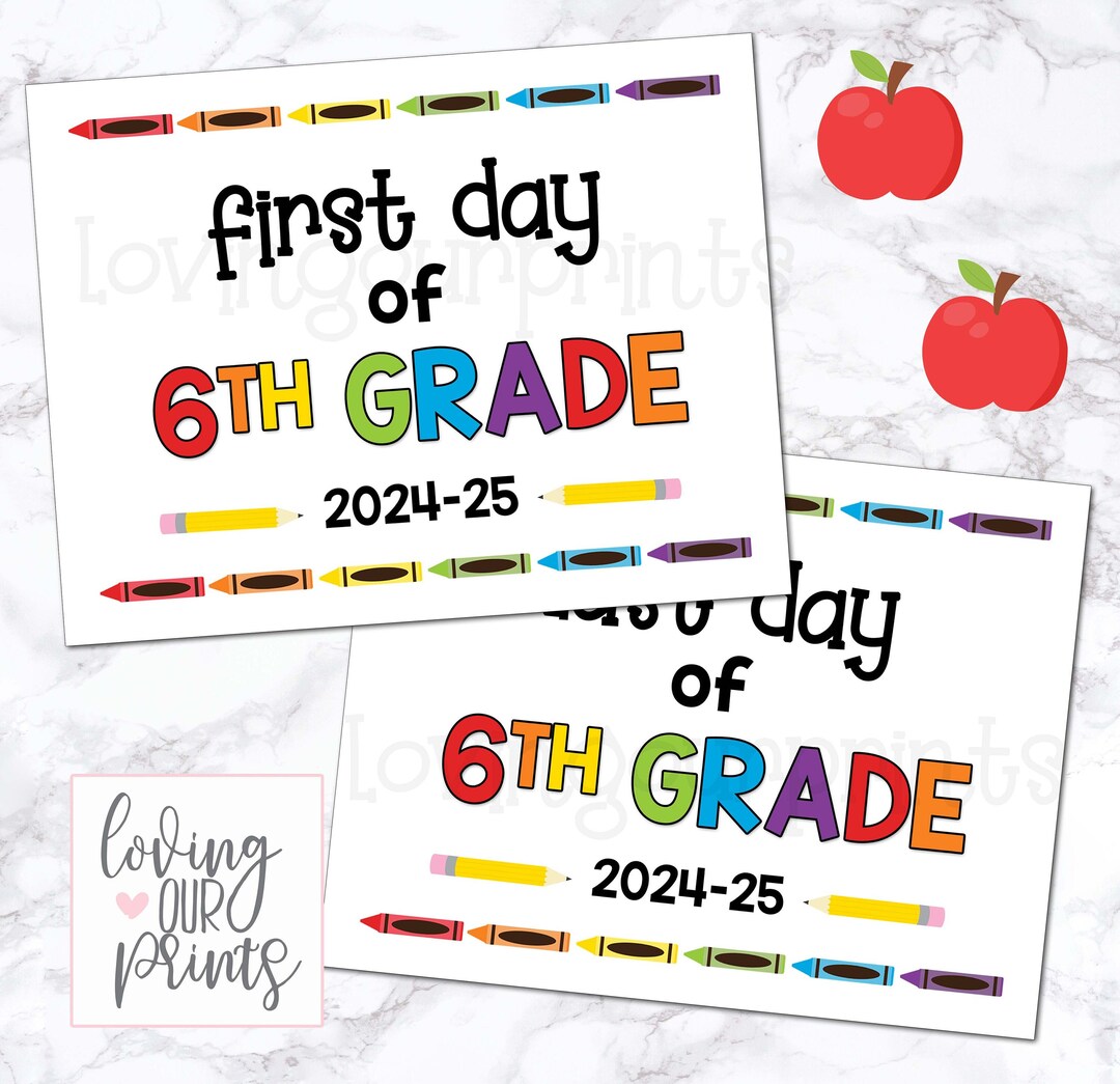First Day of Sixth Grade Sign, First Day of 6th Grade, First Day of 6th ...