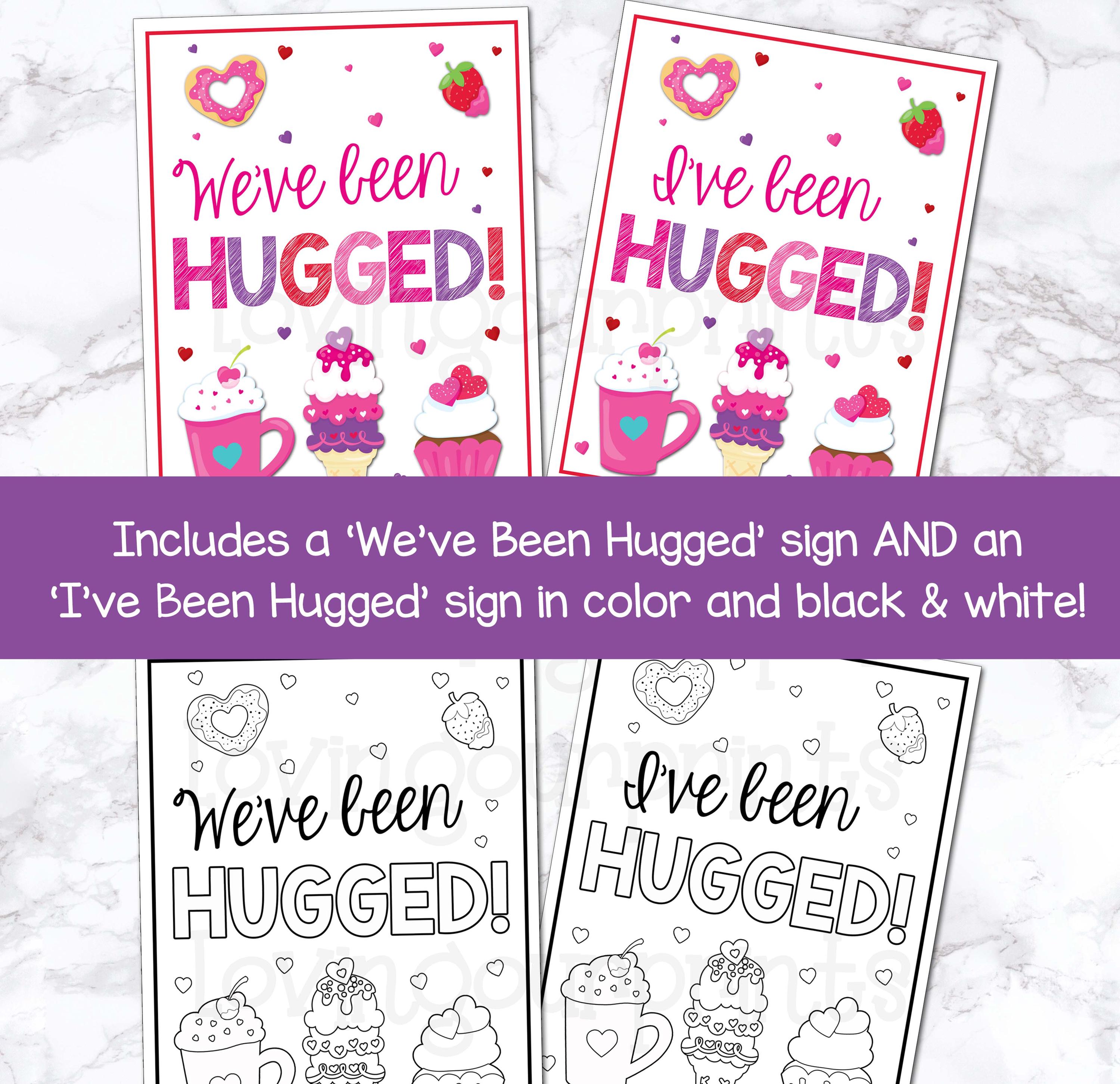 You've Been Hugged, Youve Been Hugged, Valentine's Day Staff Morale ...
