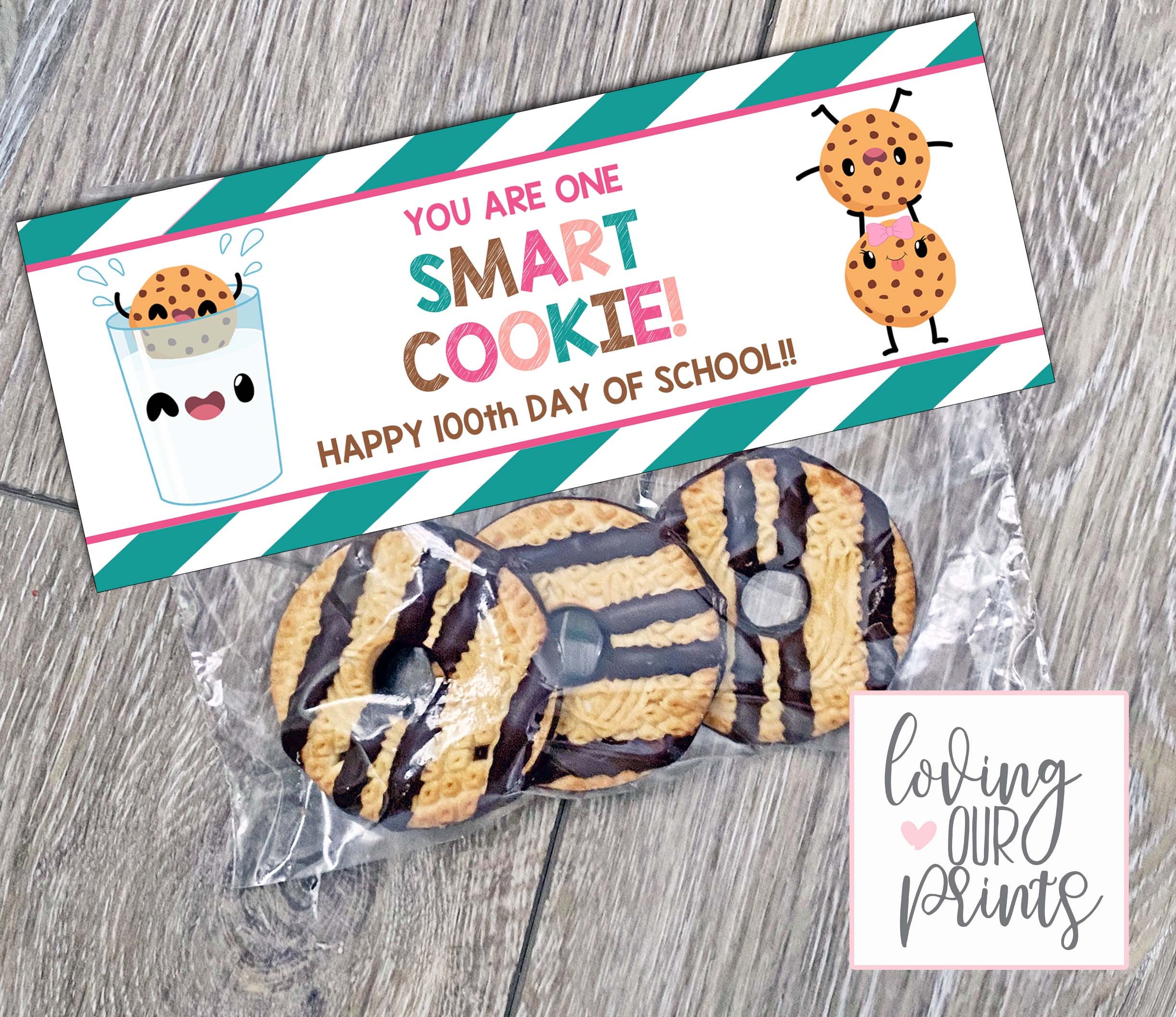 You Are One Smart Cookie, 100th Day of School Treat Bag Toppers ...
