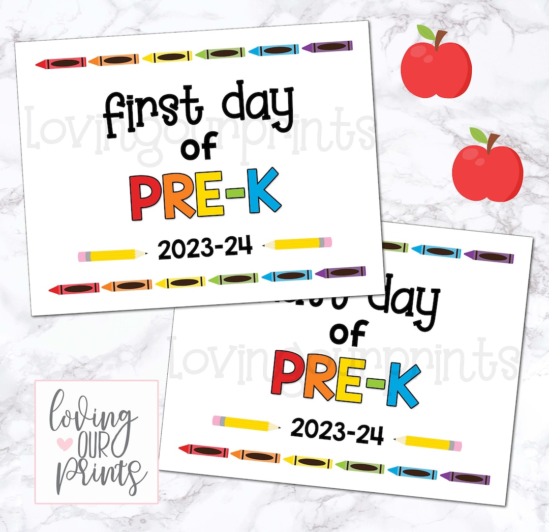 First Day of Prek, First Day of Prek Sign, First Day of Pre-k, First ...