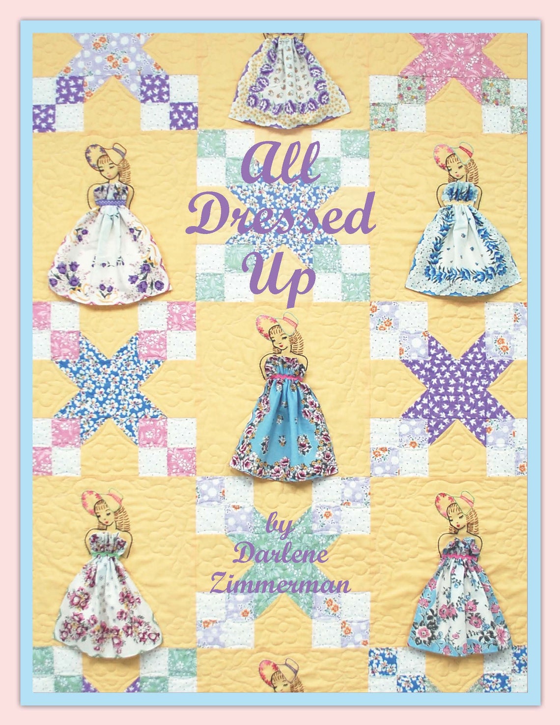 All Dressed Up, a 1930s Era Quilt Pattern by Darlene Zimmerman. Uses ...