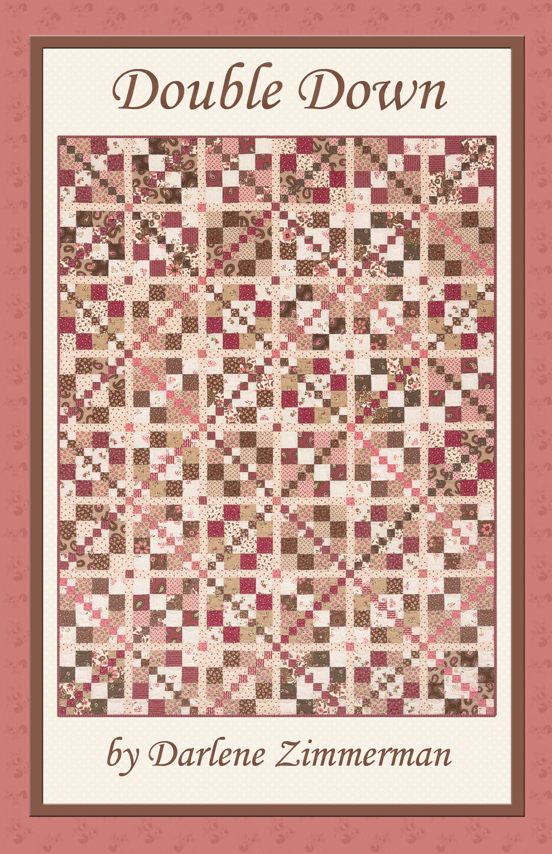 Double Down Quilt Pattern, by Darlene Zimmerman. Pink and Brown Version ...