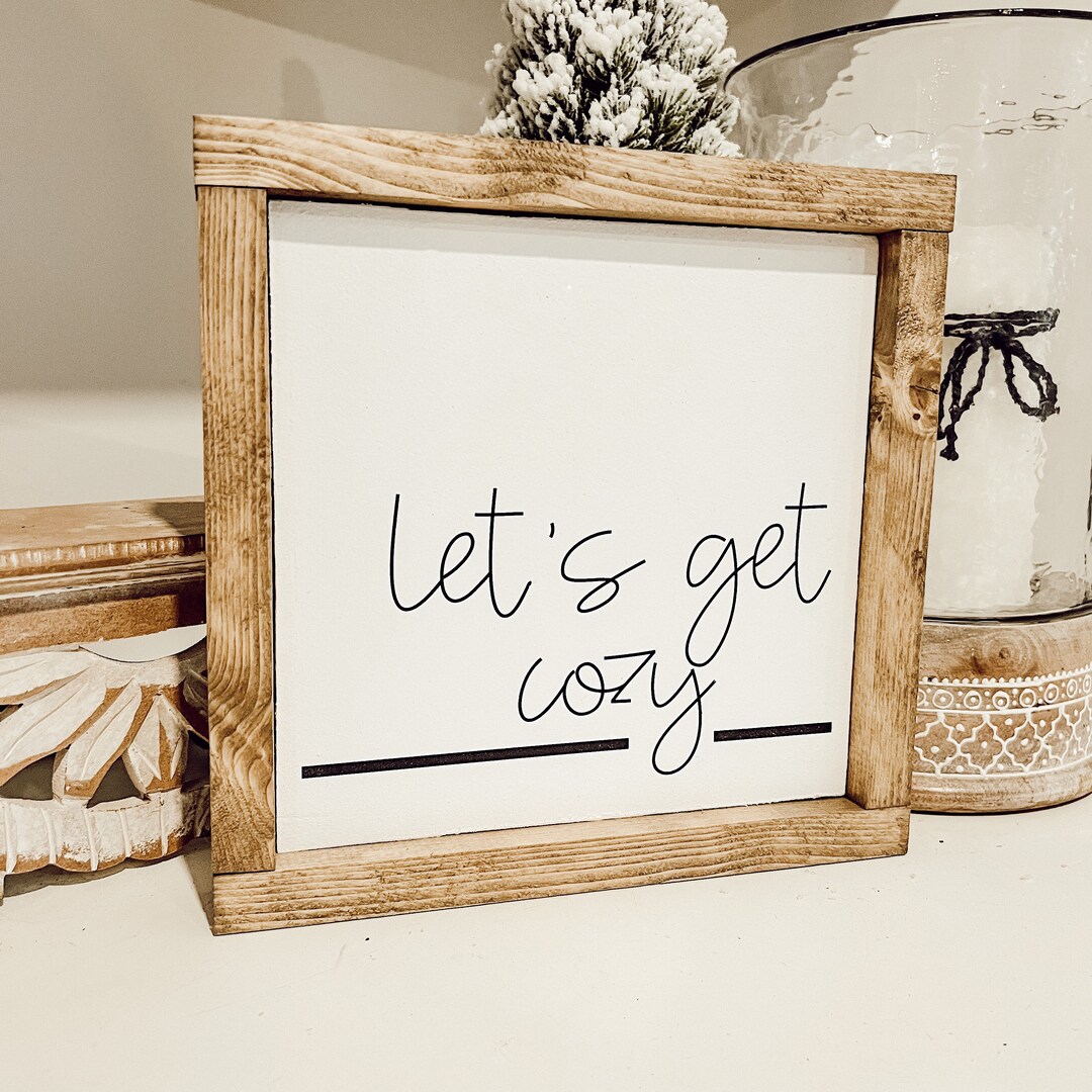 Let’s Get Cozy - Entryway, Living Room Sign [FREE SHIPPING!] - Etsy