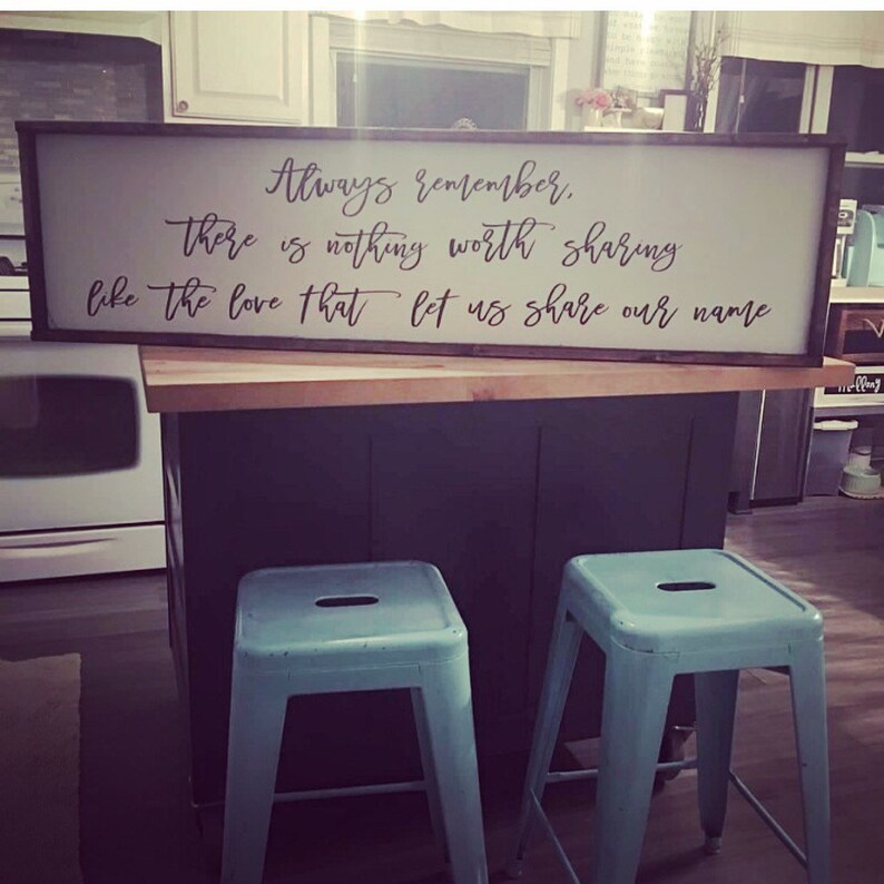 The Love That Let is Share Our Name. 2.0 Above the Bed Sign - Etsy