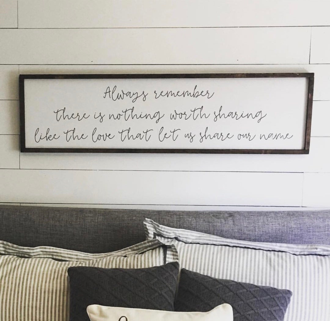 The Love That Let Us Share Our Name. Above the Bed Sign FREE SHIPPING ...