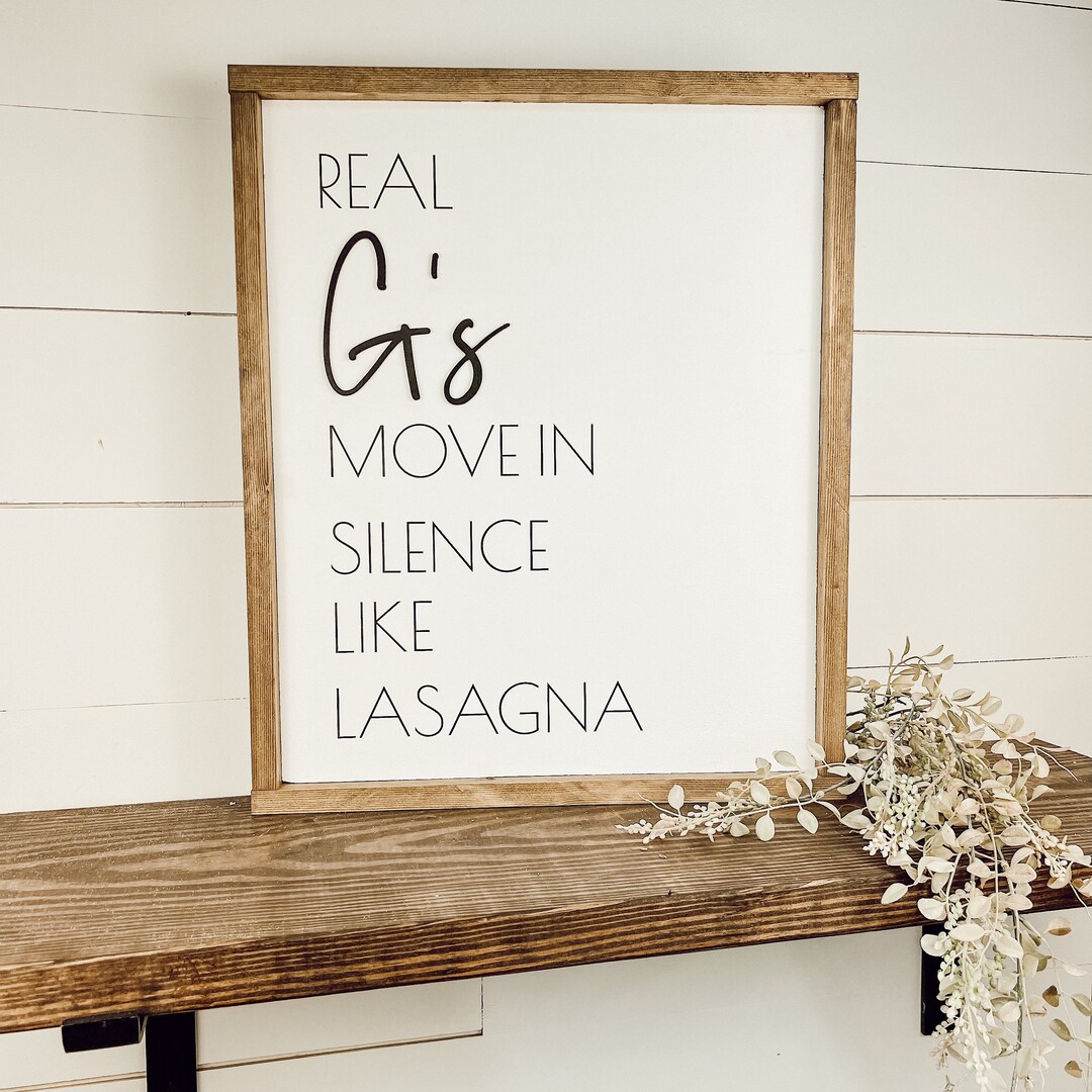 Real Gs Move in Silence Like Lasagna Sign FREE SHIPPING - Etsy