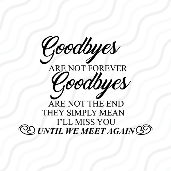 Until We Meet Again Svg - Etsy