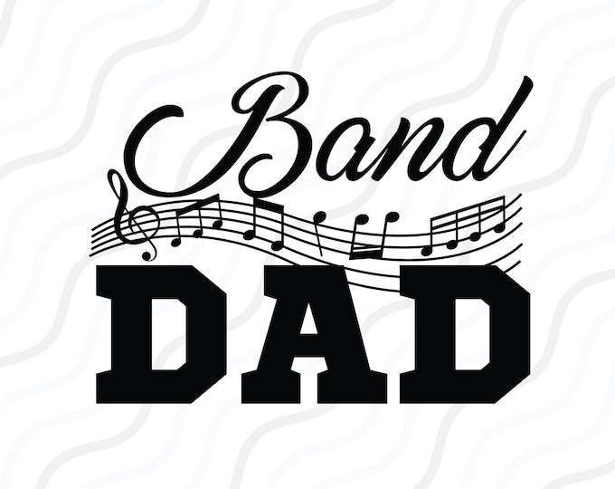 Band Dad SVG Music Note SVG Marching Band SVG Cut Table - Etsy