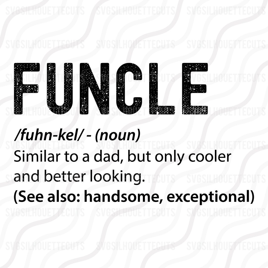 Funcle SVG, Funcle Definition SVG, Funcle Dictionary SVG Cut Table ...