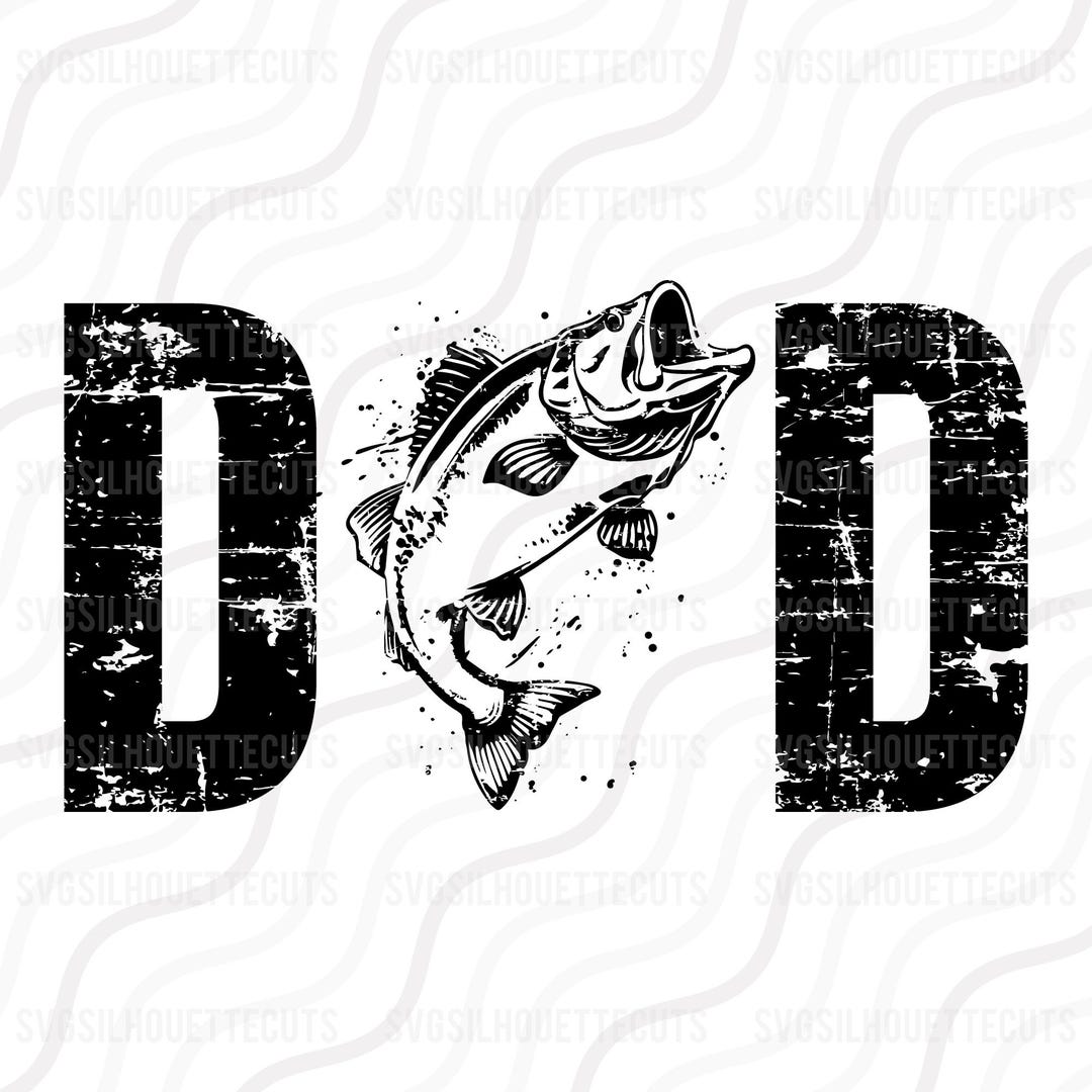 Fishing Dad, Bass Fishing SVG, Dad Svg, Father's Day SVG Cut Table ...