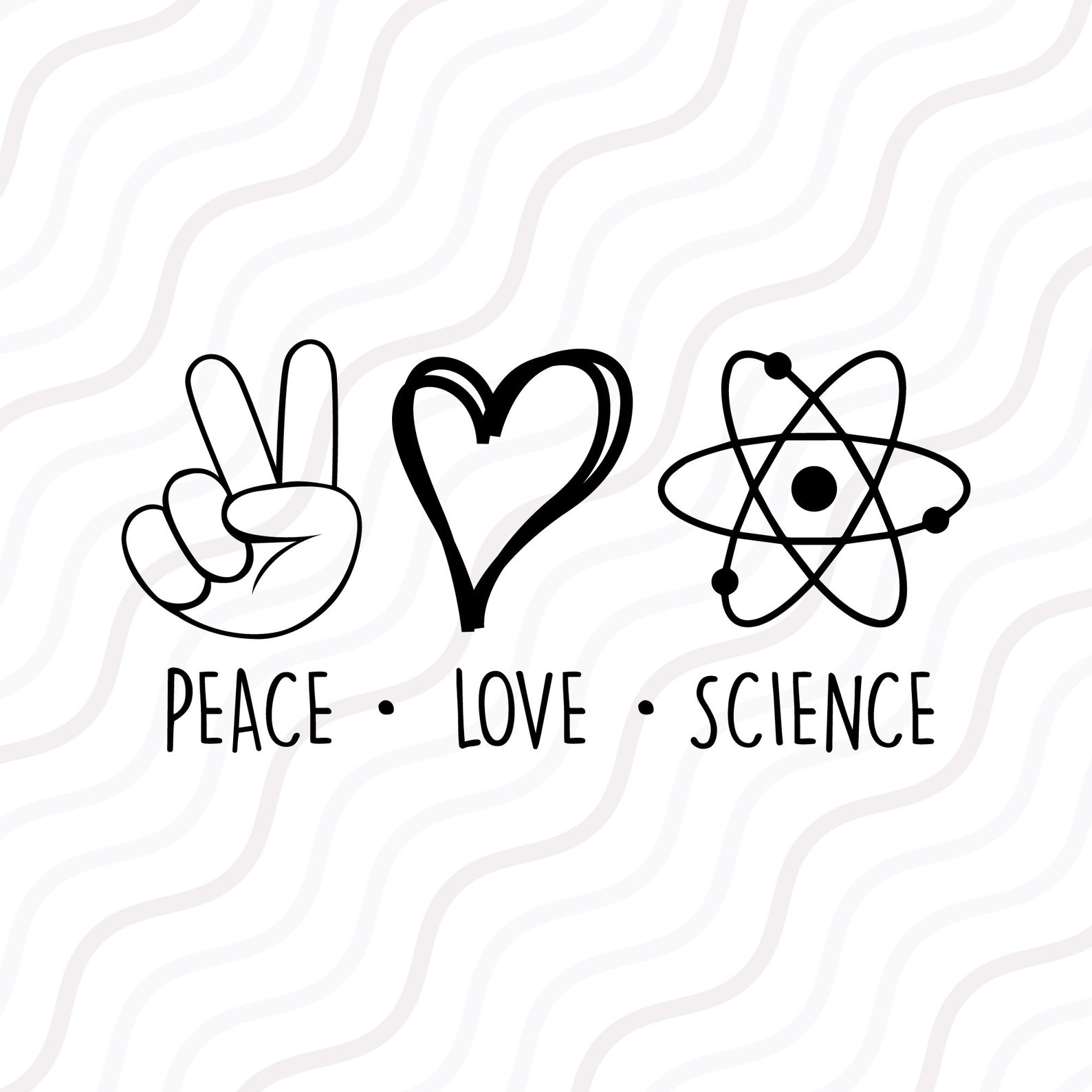 Peace Love Science SVG Love Science SVG Cut Table - Etsy