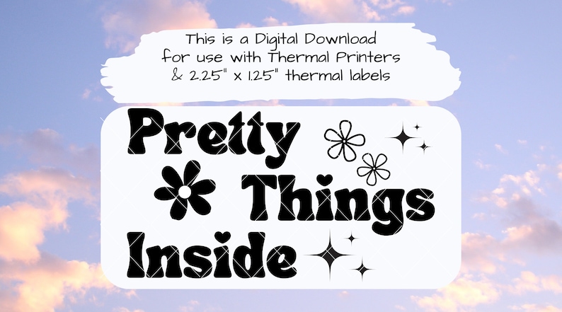 Thermal Printer Label Sticker PNG - Pretty Things Inside - Small Business Digital Download - Etsy