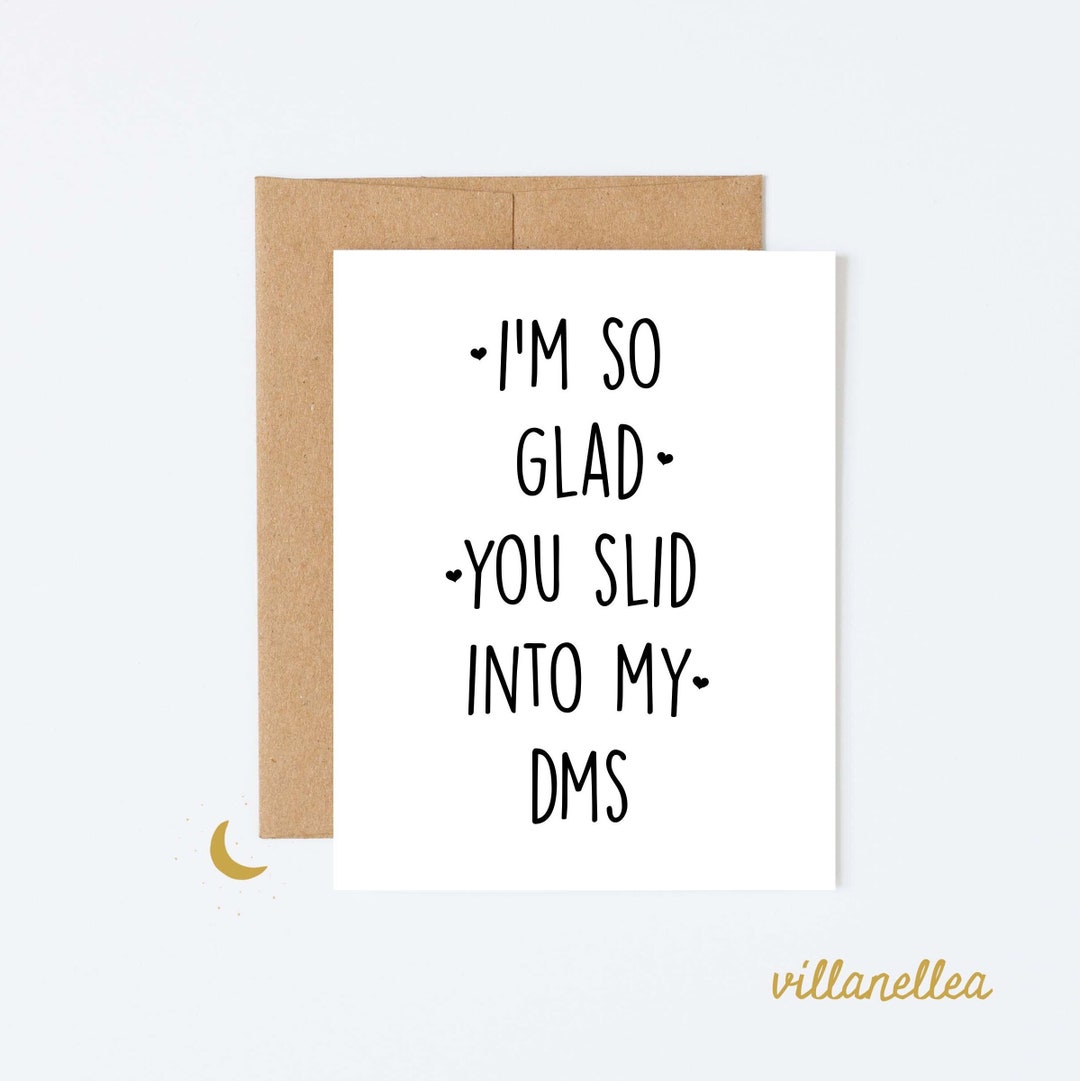 I'm so Glad You Slid Into My Dms, Funny Anniversary Card for Boyfriend ...