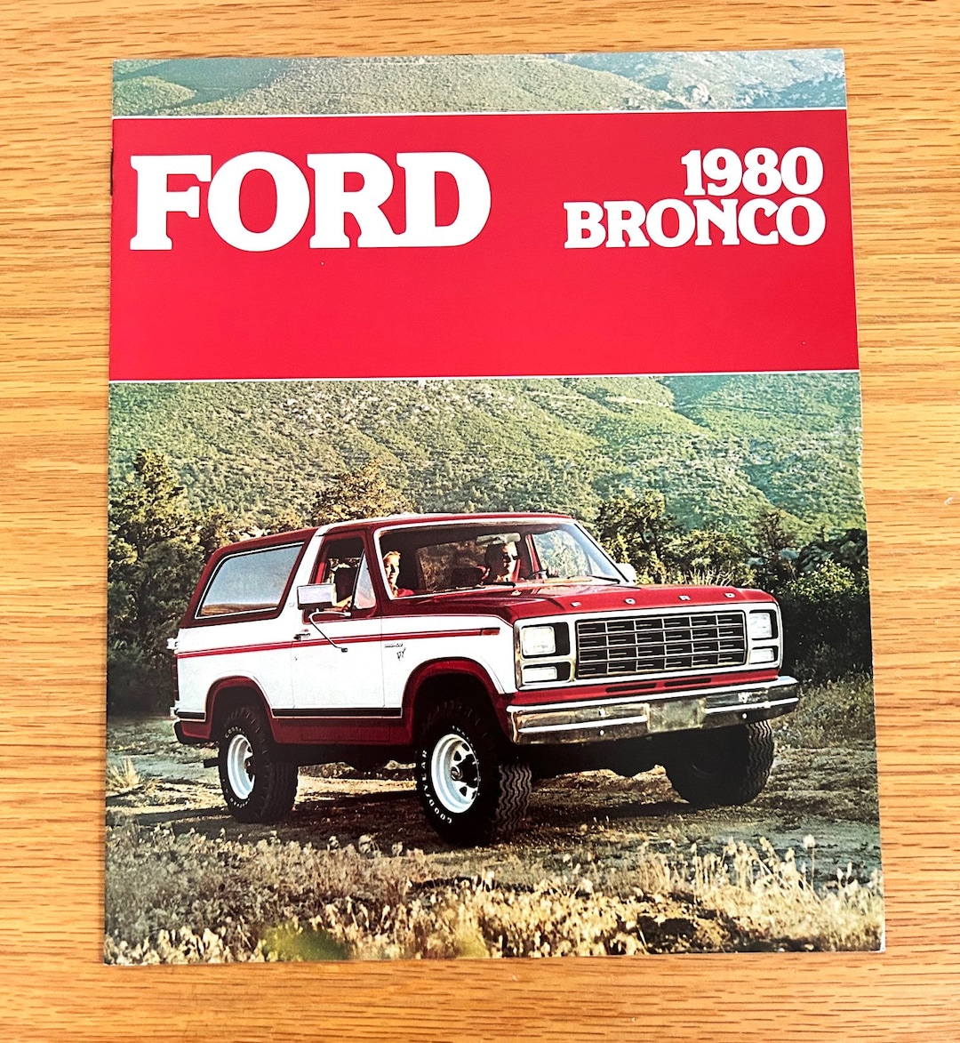 1980 Ford Bronco - Bronco XLT / Bronco Free Wheeling / Bronco Custom ...