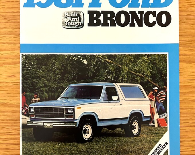 1981 Ford Bronco - Bronco XLT / Bronco Free Wheeling / Bronco Custom ...