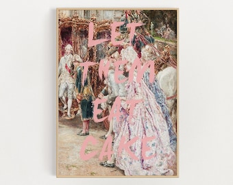 Marie Antoinette Print, Let Them Eat Cake Quote Poster, Printable Wall ...