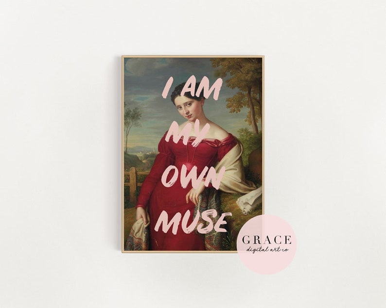 I Am My Own Muse Print Feminist Poster Altered Art Print | Etsy