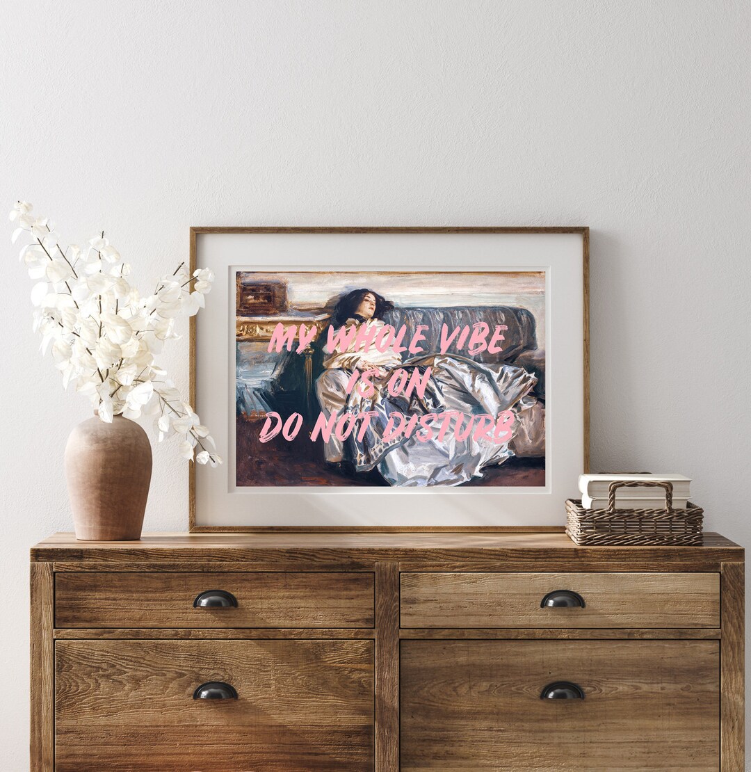 Do Not Disturb Art Print, Digital Download Print, Altered Art, My Vibe ...