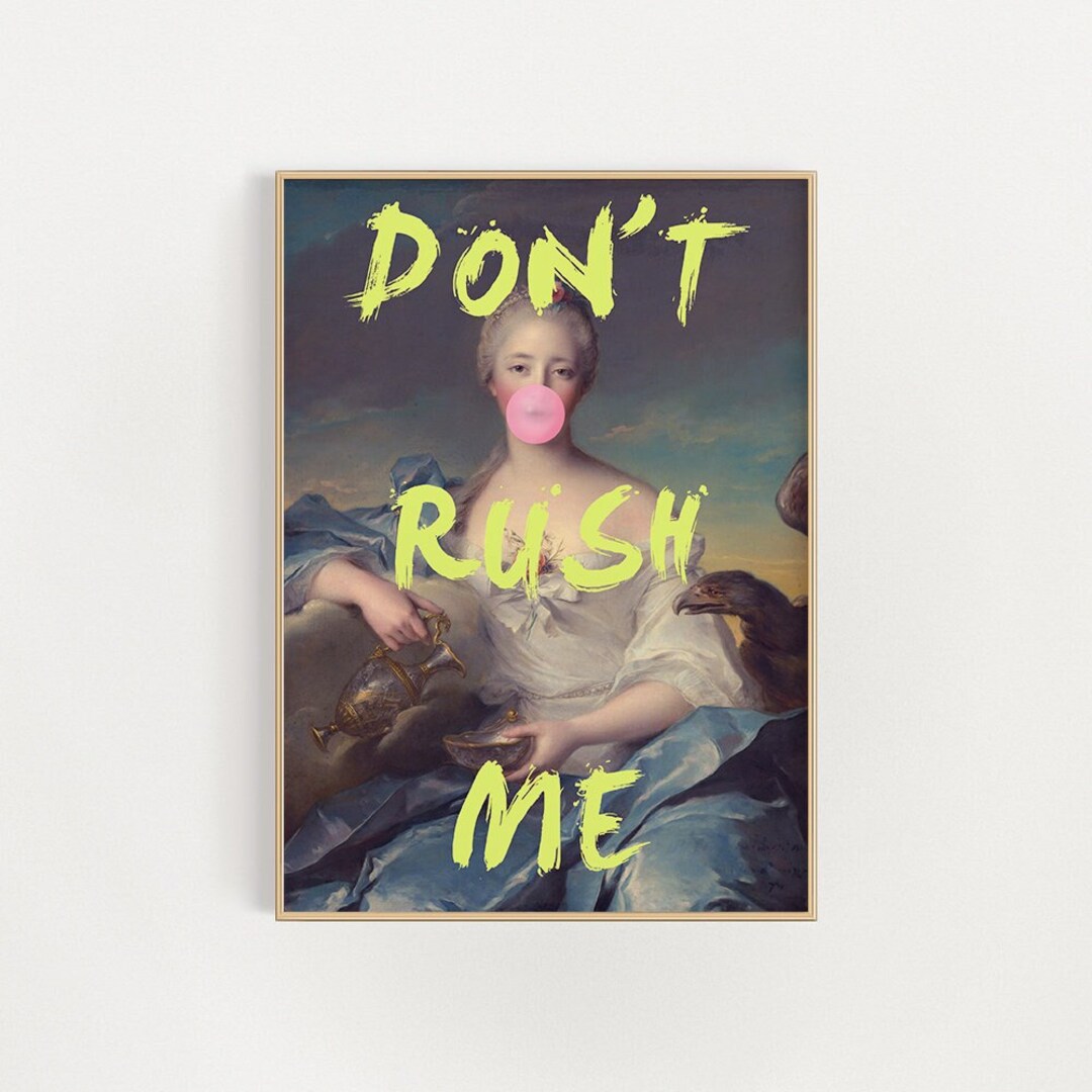 Don't Rush Me Wall Art Print Digital Prints Eclectic Home Decor Pink ...