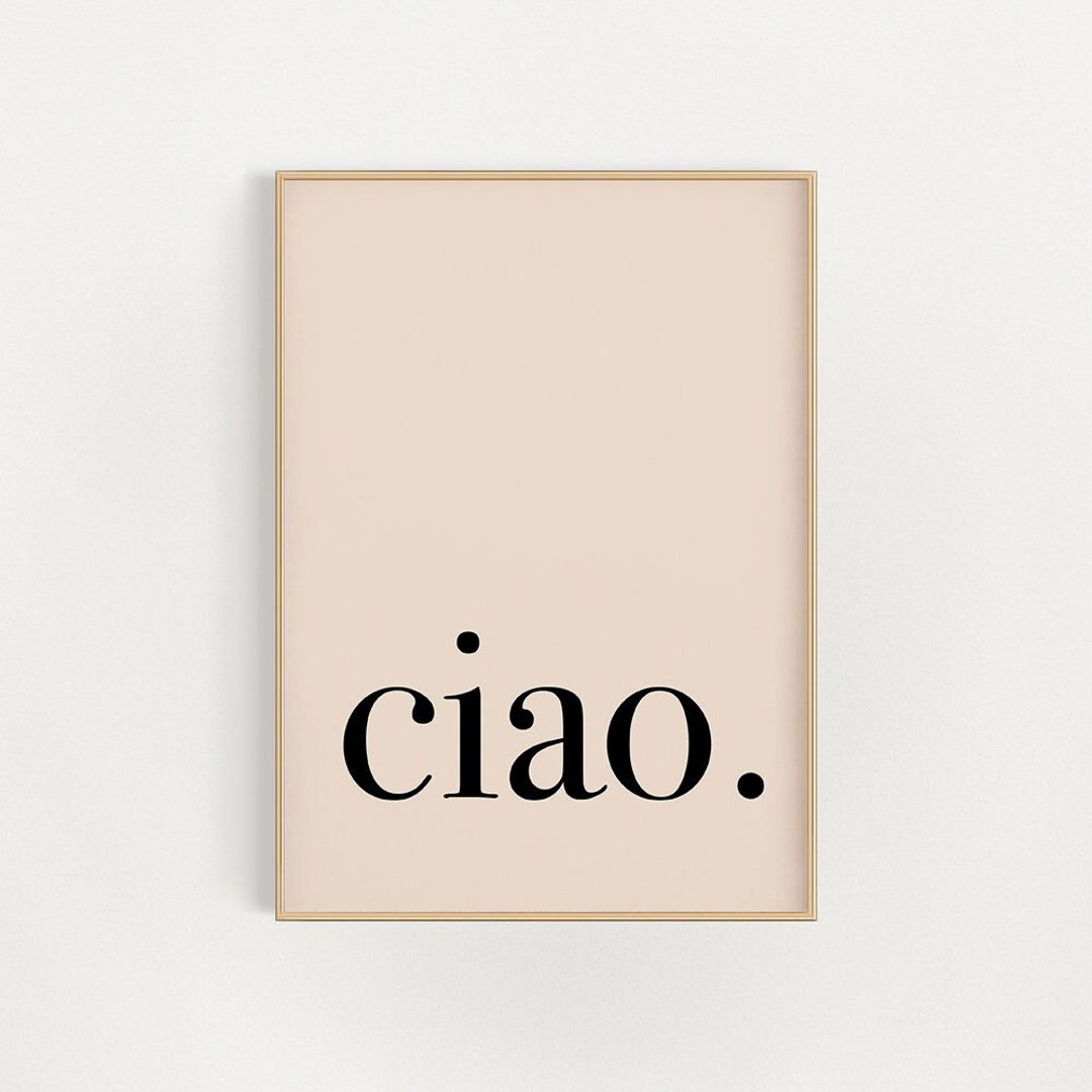 Ciao Quote Print Ciao Digital Download Black and Beige Wall Art - Etsy