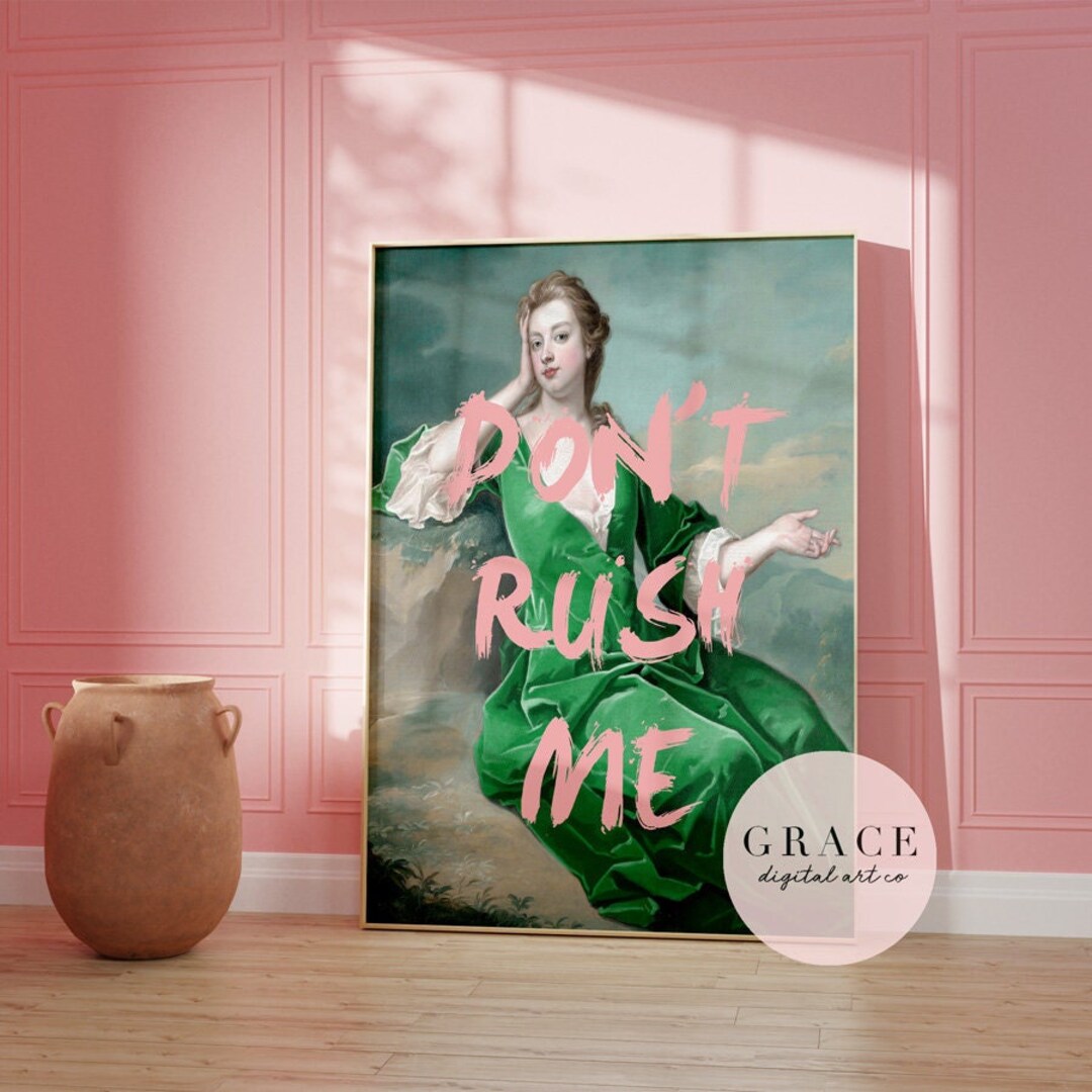 Don't Rush Me Print Digital Prints Pink Poster Altered Art Wall Print ...