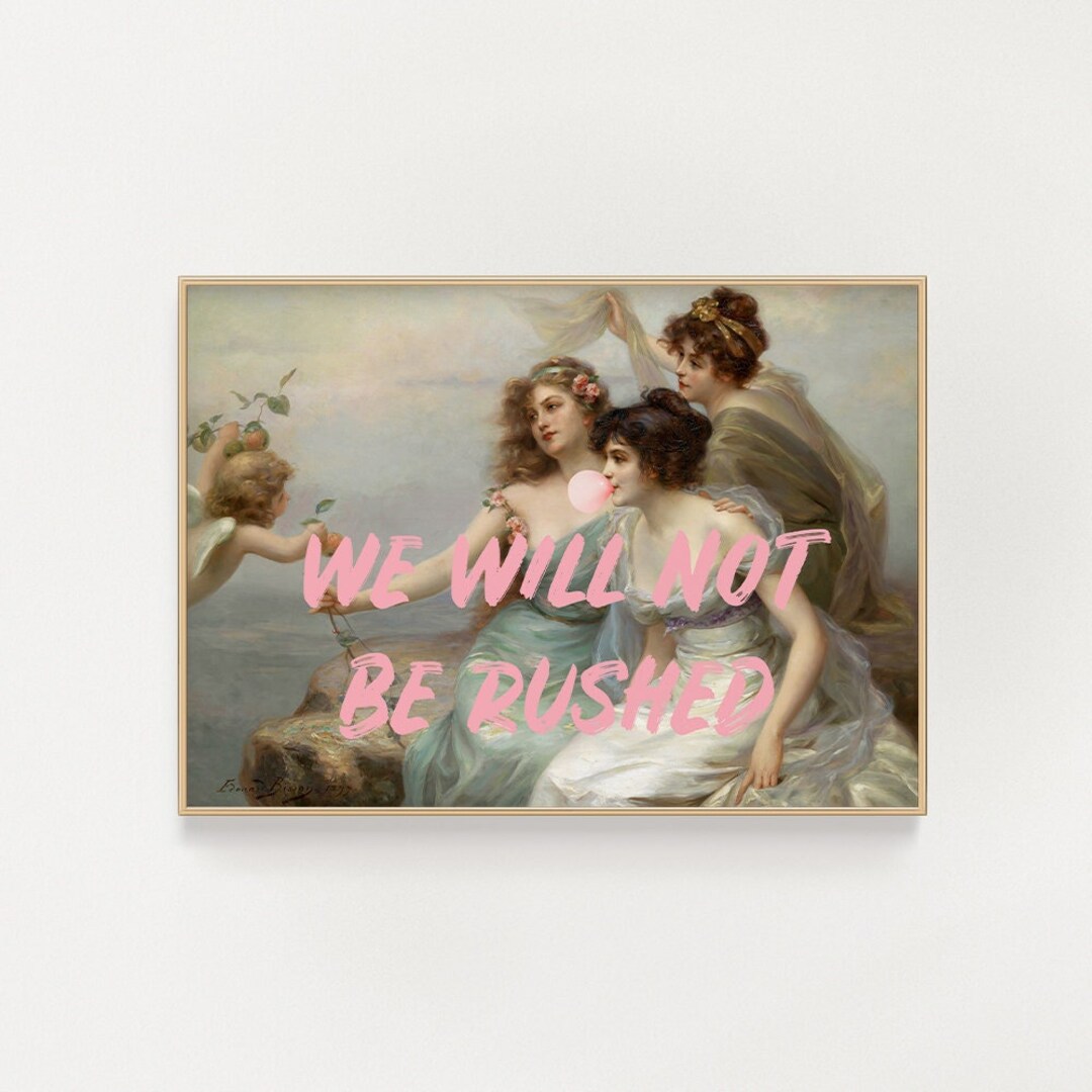 Don't Rush Me Art Print, Digital Download Print, Altered Art, Don't ...