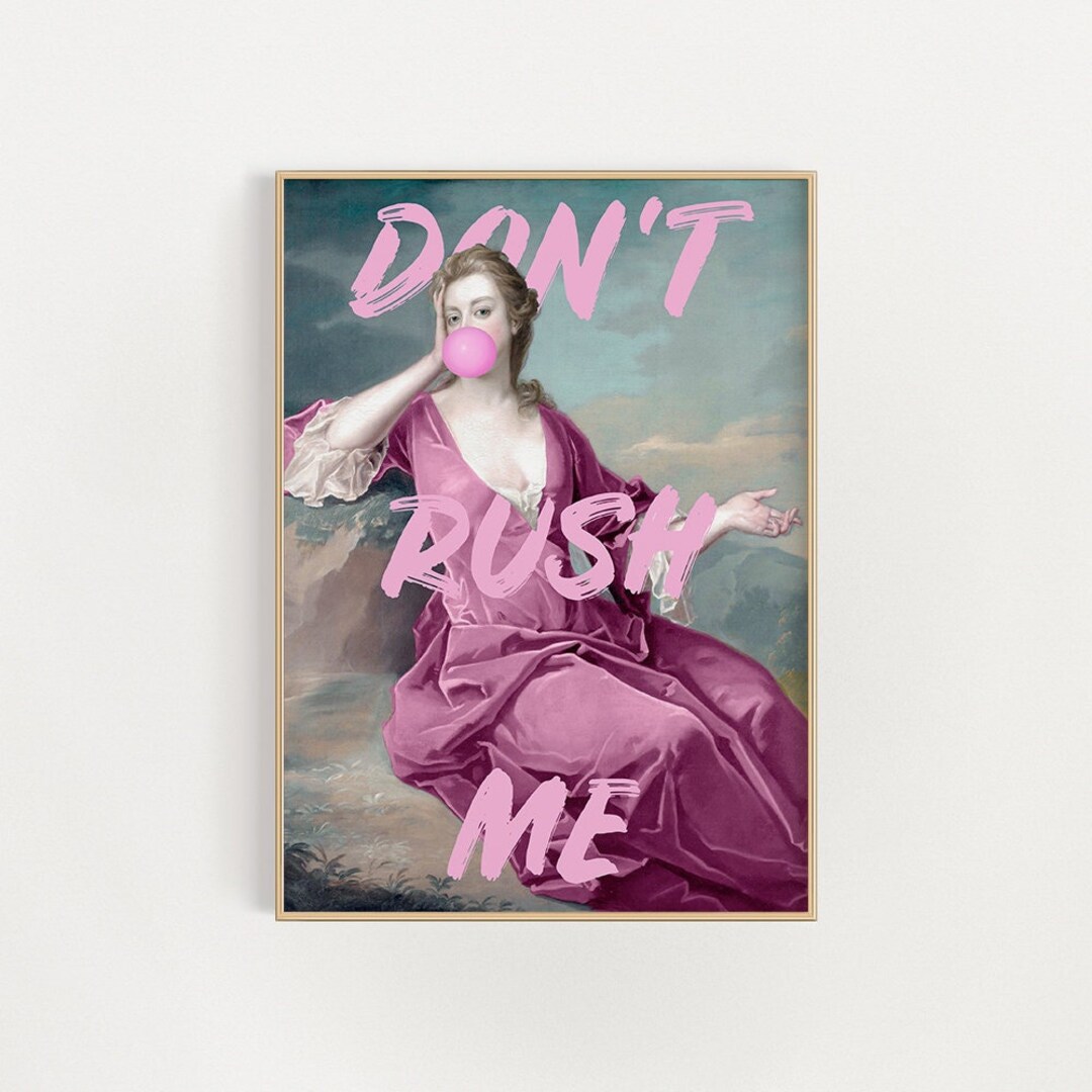 Don't Rush Me Wall Art Print Digital Prints Eclectic - Etsy